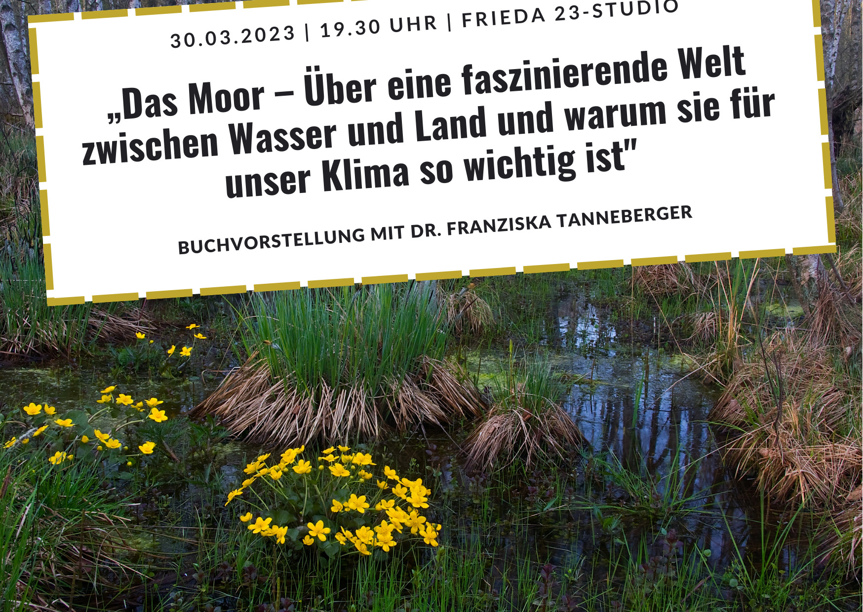 „Das Moor – Über eine faszinierende Welt zwischen Wasser und Land und ...